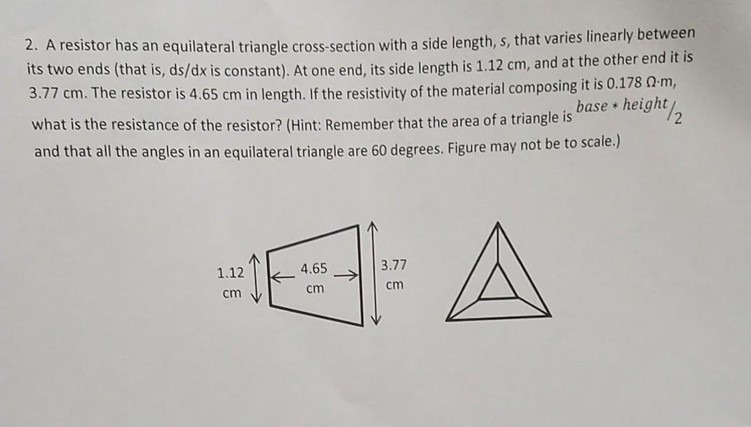 Solved S 2. A resistor has an equilateral triangle | Chegg.com