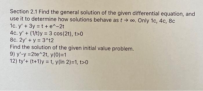 Solved Section 2.1 Find the general solution of the given | Chegg.com
