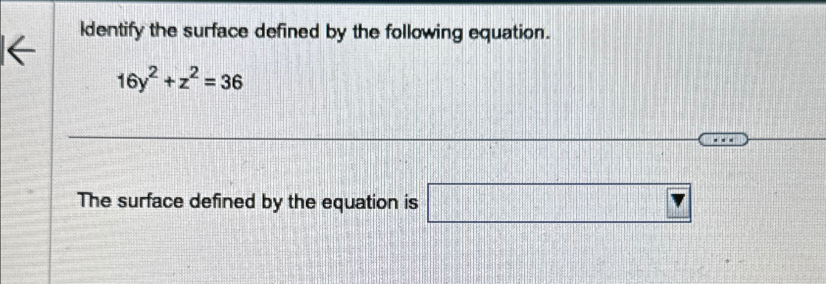 Solved Identify the surface defined by the following | Chegg.com