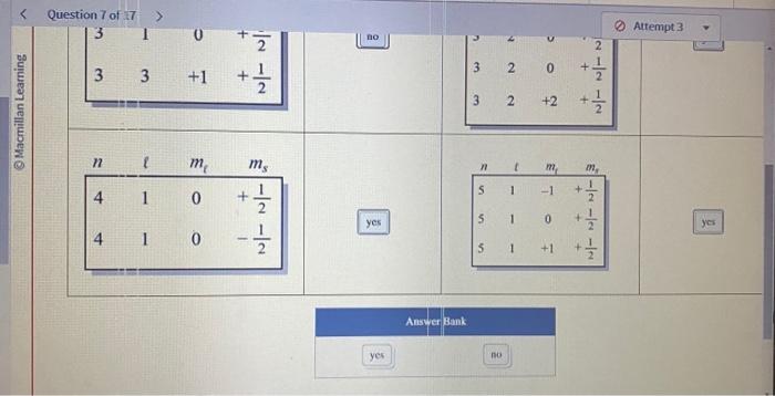 Solved Identify whether each set of quantum numbers is | Chegg.com