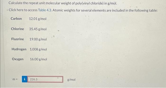 Solved Calculate The Repeat Unit Molecular Weight Of