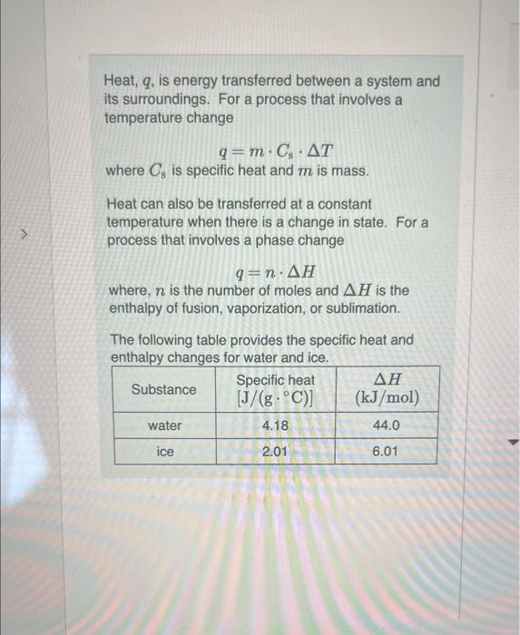 Solved Heat, q, is energy transferred between a system and | Chegg.com