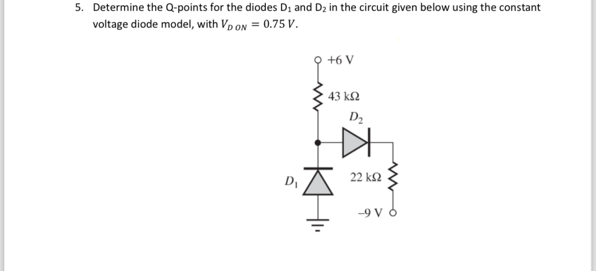 Solved Determine the Q-points for the diodes D1 ﻿and D2 ﻿in | Chegg.com