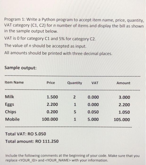 Solved Program 1: Write a Python program to accept item | Chegg.com