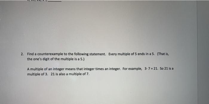 Solved 2. Find a counterexample to the following statement. | Chegg.com