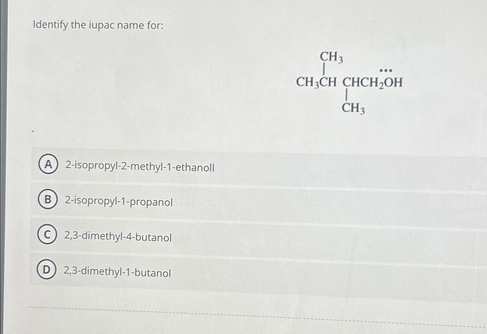 Solved Identify the iupac name | Chegg.com