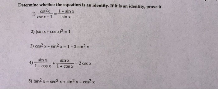 Solved Determine whether the equation is an identity. if it | Chegg.com