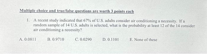 Solved Multiple choice and true/false questions are worth 3 | Chegg.com