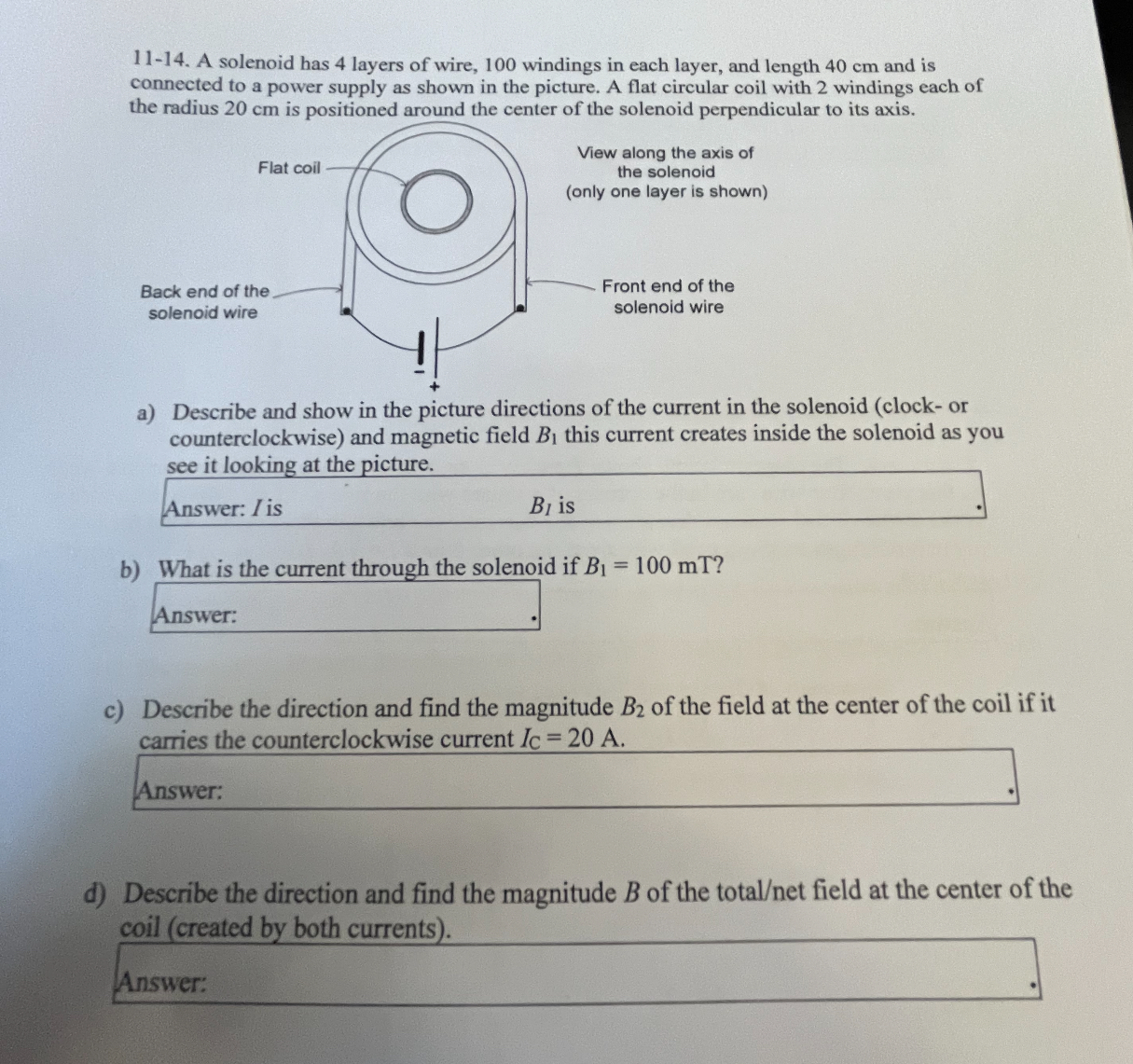 Solved 11-14. ﻿A solenoid has 4 ﻿layers of wire, 100 | Chegg.com