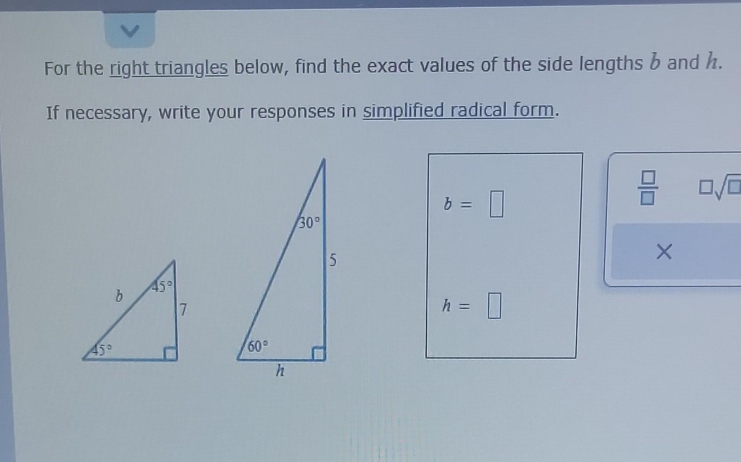 Solved For the right triangles below, find the exact values | Chegg.com