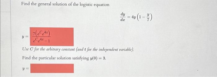 Solved Find the general solution of the logistic equation y | Chegg.com