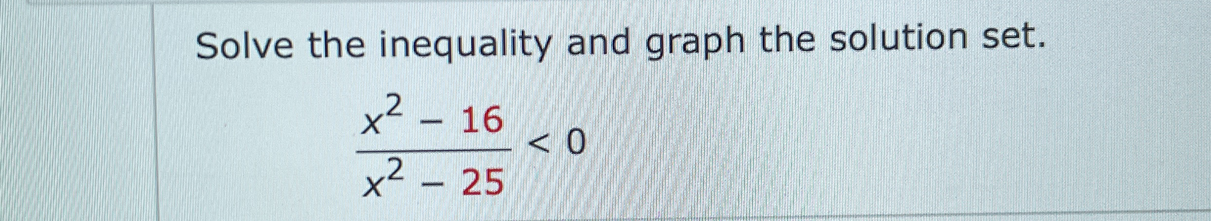 Solved Show all steps and Solve the inequality and graph the | Chegg.com
