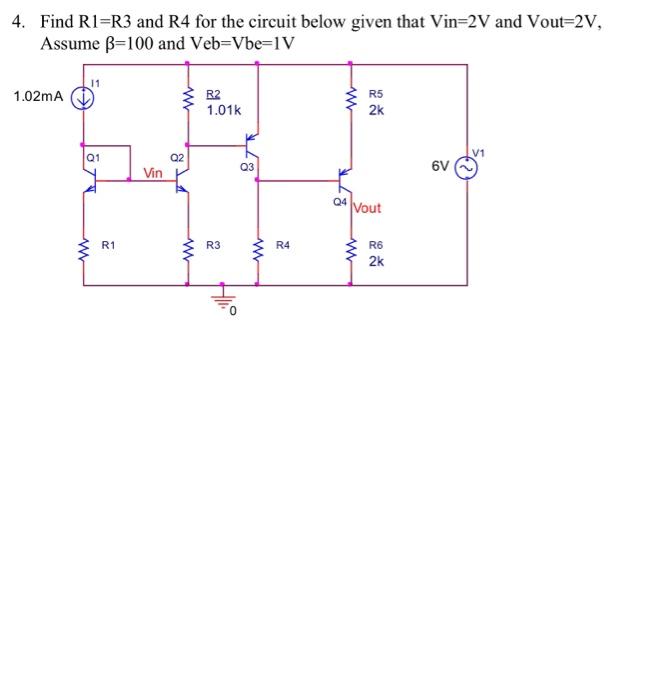 Solved 4. Find R1=R3 and R4 for the circuit below given that | Chegg.com