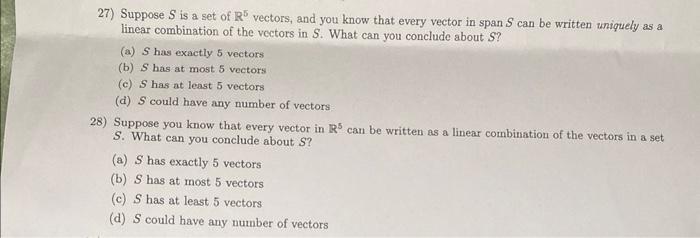 Solved 27) Suppose S is a set of R5 vectors, and you know | Chegg.com