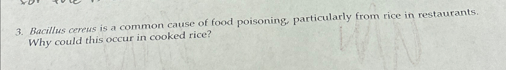Solved Bacillus cereus is a common cause of food poisoning, | Chegg.com