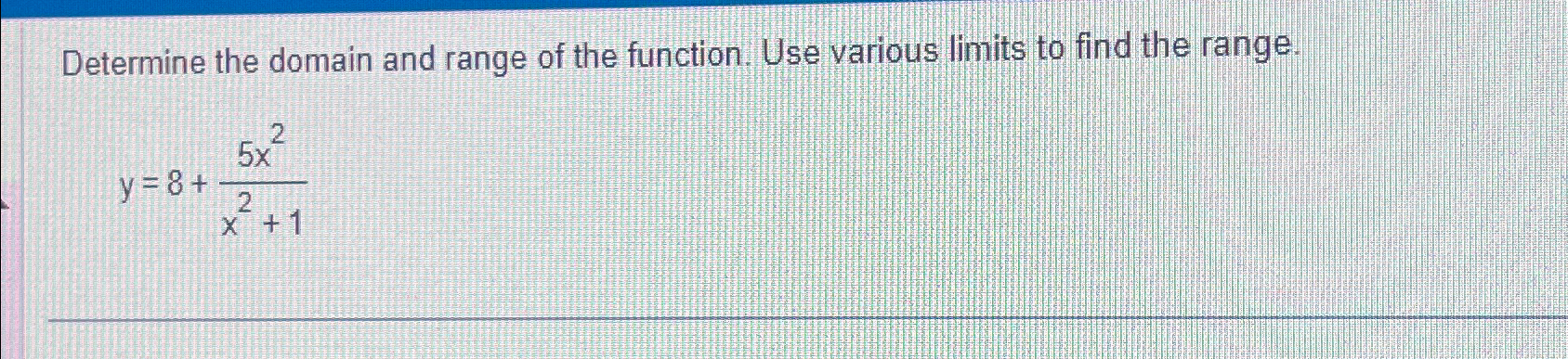 Solved Determine the domain and range of the function. Use | Chegg.com