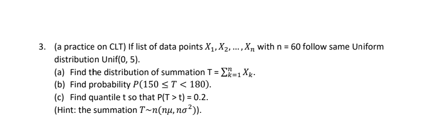 Solved (a practice on CLT) ﻿If list of data points | Chegg.com