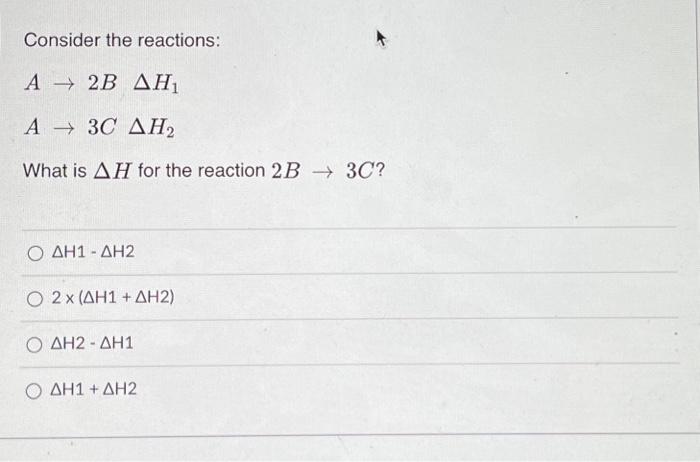 Solved Consider the reactions: \\[ \\begin{array}{l} A | Chegg.com