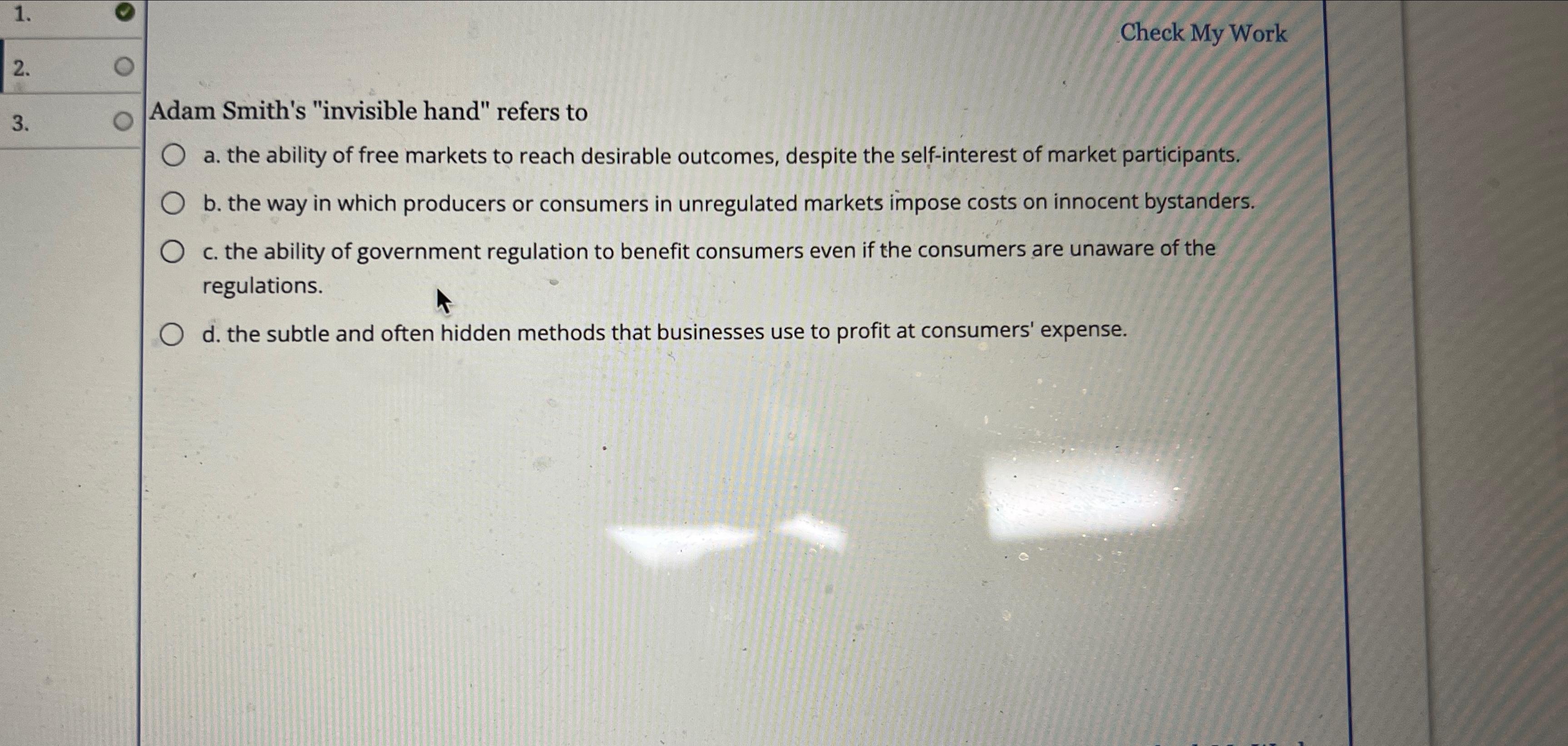 Solved Check My Work2.3.Adam Smith's "invisible hand" refers | Chegg.com