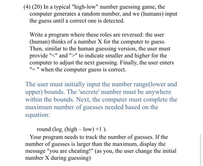 Solved 4 20 In A Typical High Low Number Guessing 2129
