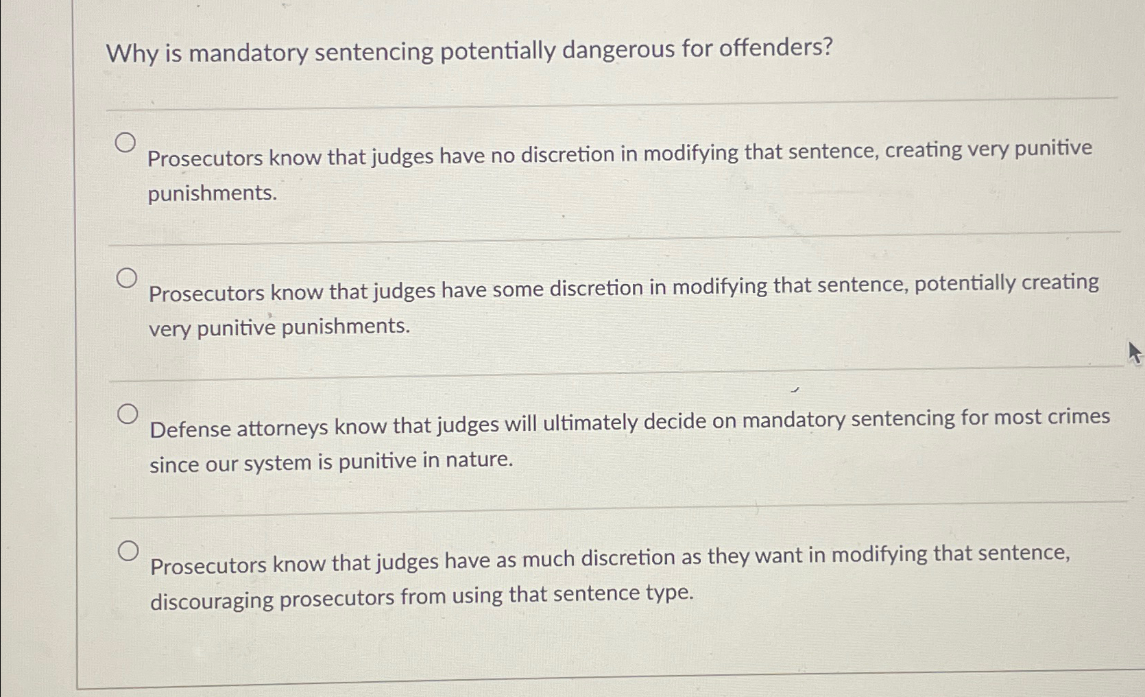 Solved Why is mandatory sentencing potentially dangerous for | Chegg.com