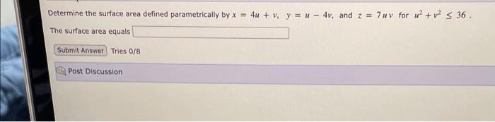 Solved Determine the surface area defined parametrically by | Chegg.com