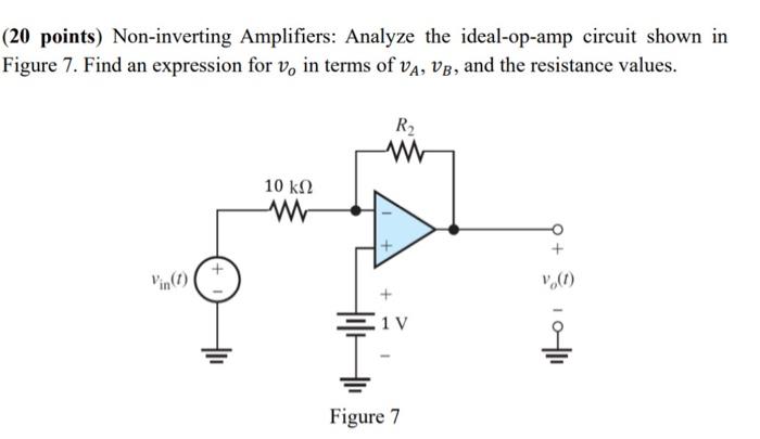 Solved (20 points) Non-inverting Amplifiers: Analyze the | Chegg.com