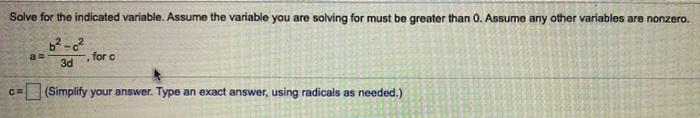 Solved Solve for the indicated variable. Assume the variable | Chegg.com