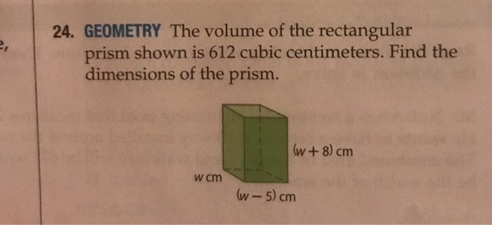 Solved 24. GEOMETRY The volume of the rectangular prism | Chegg.com