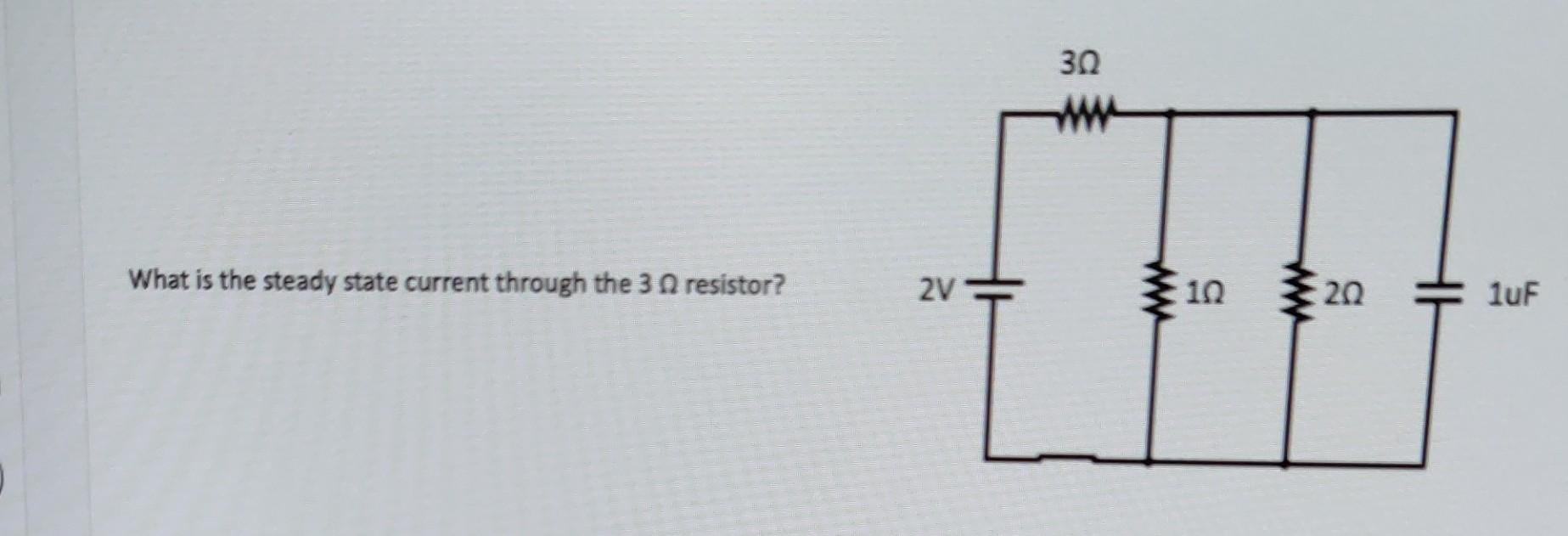 Solved What Is The Steady State Current Through The 3Ω