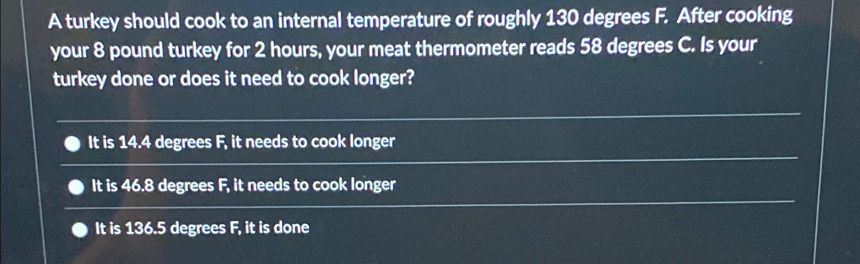 Solved A turkey should cook to an internal temperature of | Chegg.com
