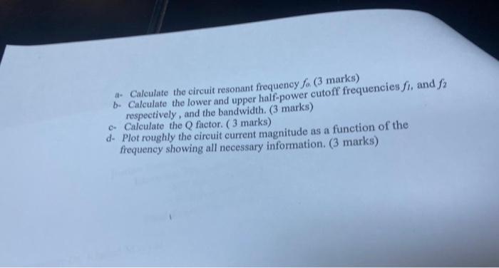 Solved Q2. For the circuit shown below, the input signal | Chegg.com