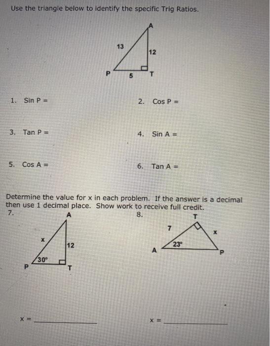 Solved Use the triangle below to identify the specific Trig | Chegg.com