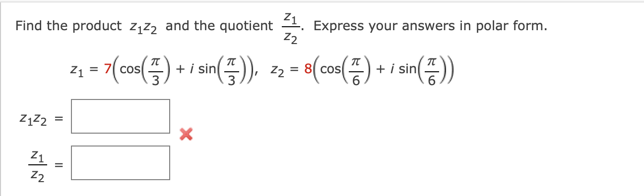Solved Find the product z1z2 ﻿and the quotient z1z2. | Chegg.com