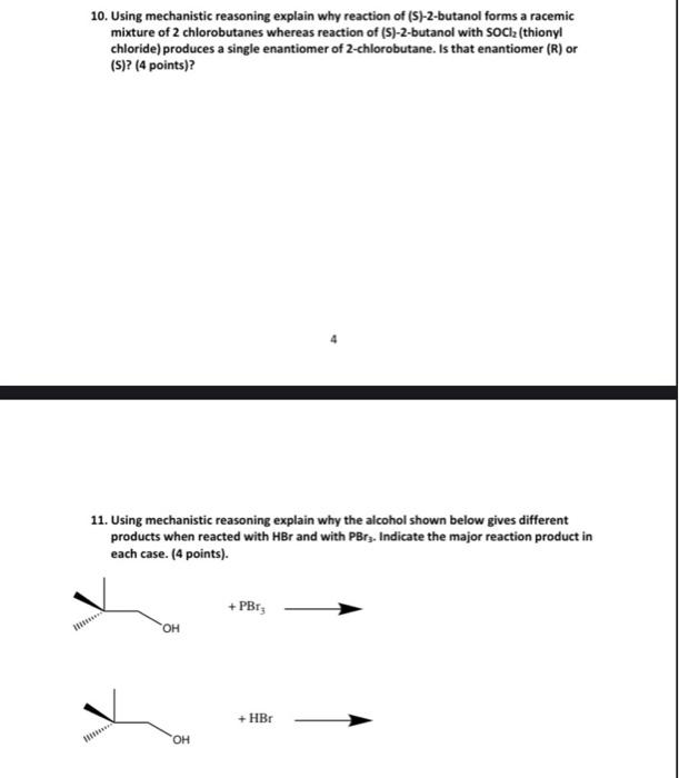 Solved 10. Using mechanistic reasoning explain why reaction | Chegg.com