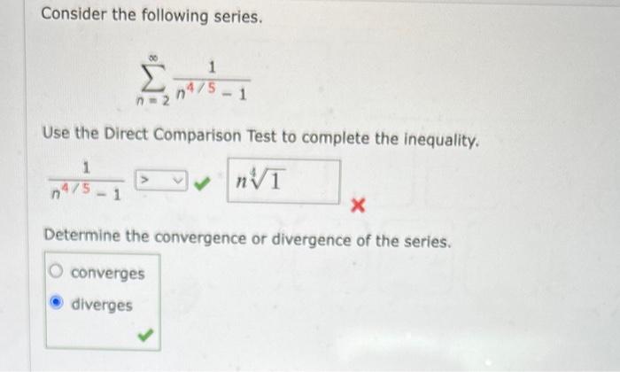 Solved Consider the following series. ∑n=2∞n4/5−11 Use the | Chegg.com
