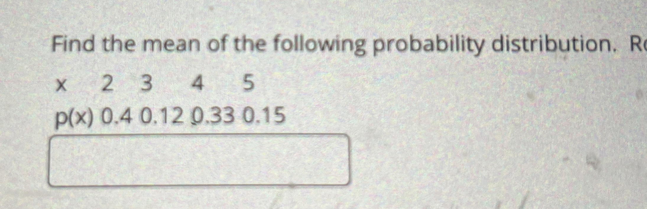 Solved Find the mean of the following probability | Chegg.com
