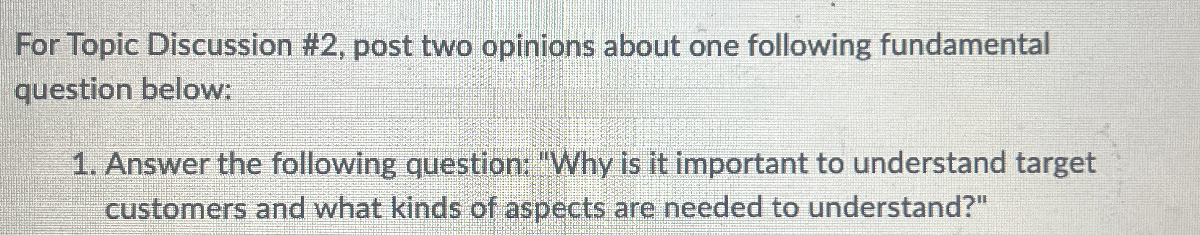 Solved For Topic Discussion #2, ﻿post two opinions about one | Chegg.com