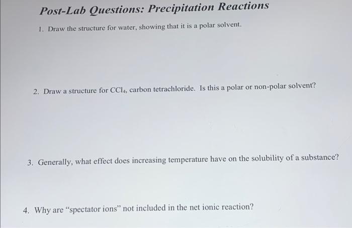 Solved Post-Lab Questions: Precipitation Reactions 1. Draw | Chegg.com