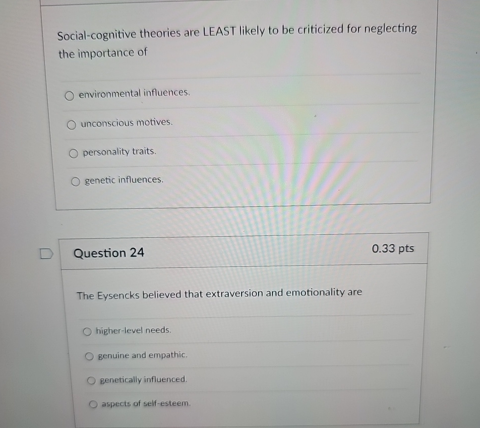 Solved Social-cognitive theories are LEAST likely to be | Chegg.com