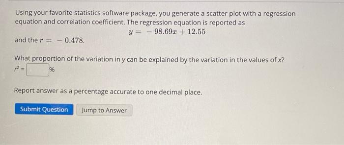 Solved Using your favorite statistics software package, you | Chegg.com