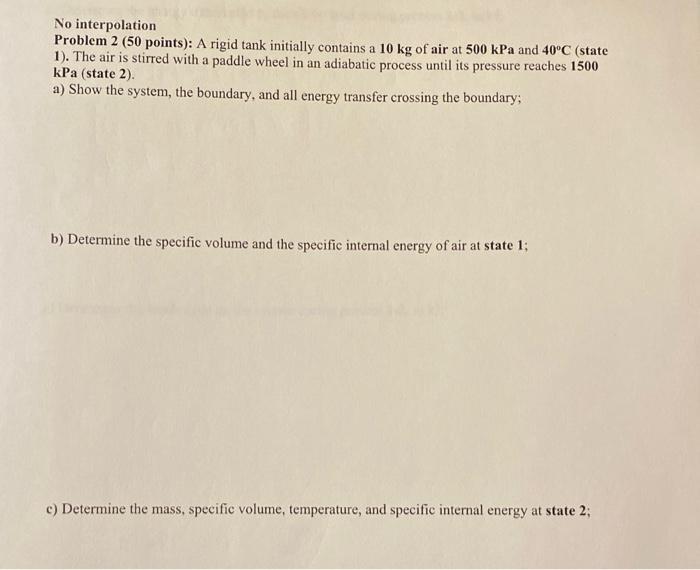 Solved No interpolation Problem 2 (50 points): A rigid tank | Chegg.com