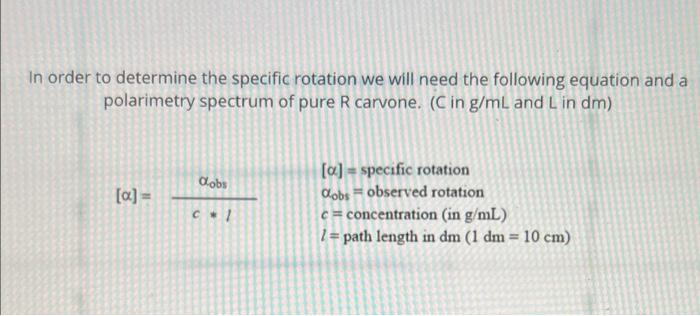 In order to determine the specific rotation we will | Chegg.com