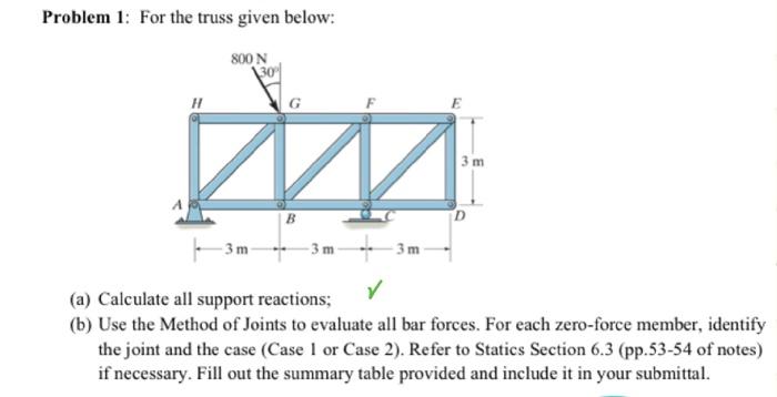 Solved Problem 1: For the truss given below: (a) Calculate | Chegg.com