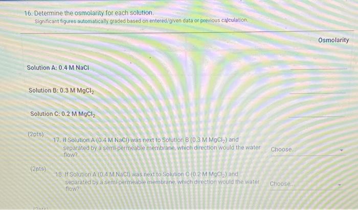 Solved 16. Determine the osmolarity for each solution | Chegg.com