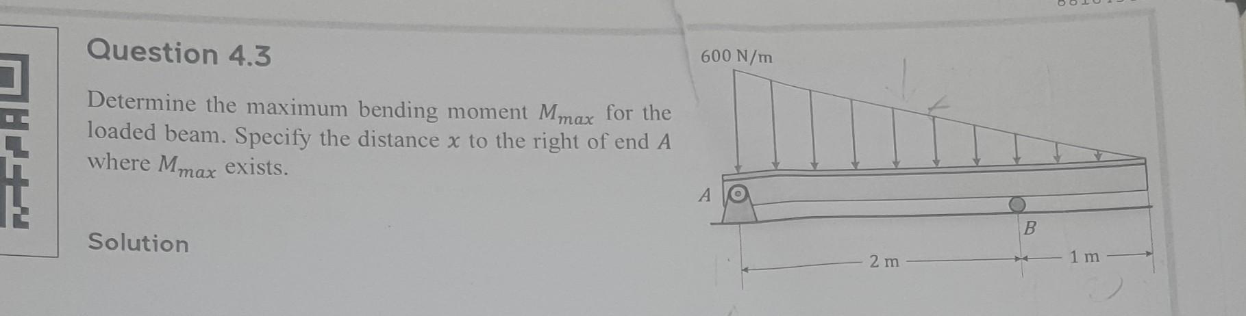 Solved Determine the maximum bending moment Mmax for the | Chegg.com