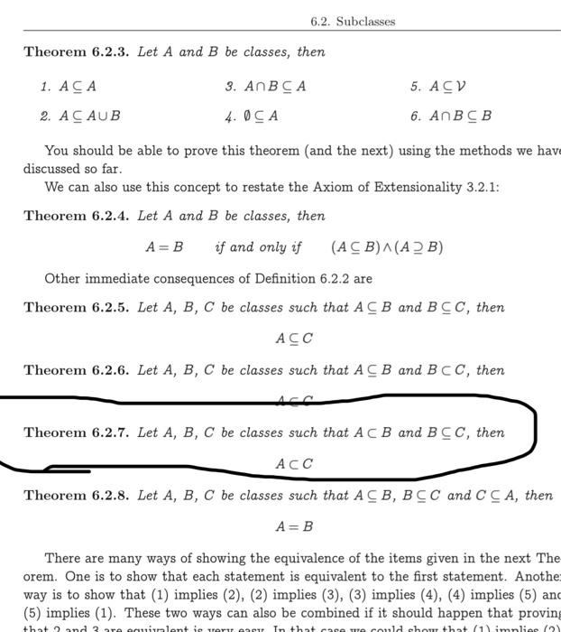 Solved Theorem 6.2.3. Let A and B be classes, then 1. A⊆A 3. | Chegg.com