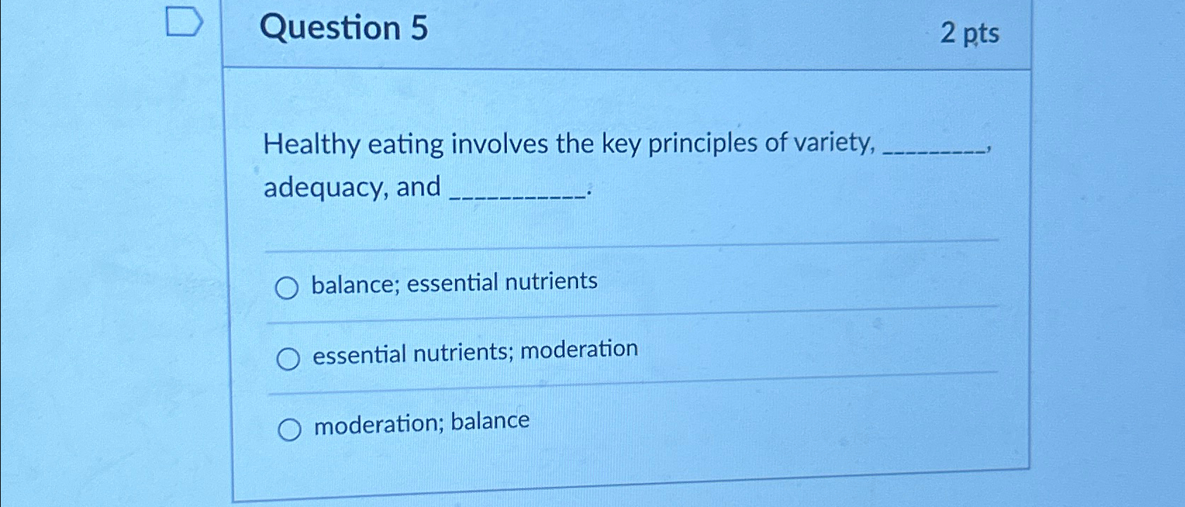 Solved Question 52 ﻿ptsHealthy eating involves the key | Chegg.com