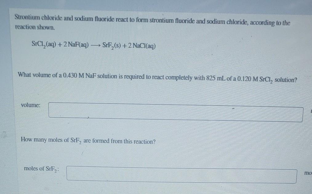Solved Strontium chloride and sodium fluoride react to form | Chegg.com