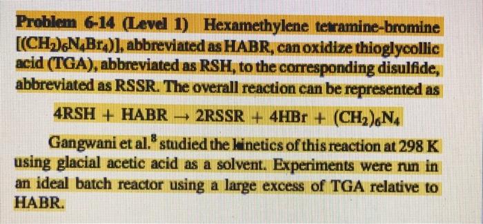 Solved Problem 6-14 (Leve 1) Hexamethylene teramine-bromine | Chegg.com